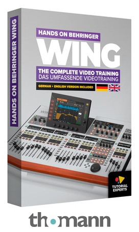 Tutorial Experts Hands On Behringer Wing – Thomann UK