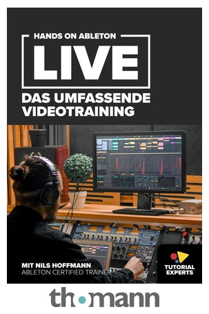 Tutorial Experts Hands On Ableton Live – Thomann UK