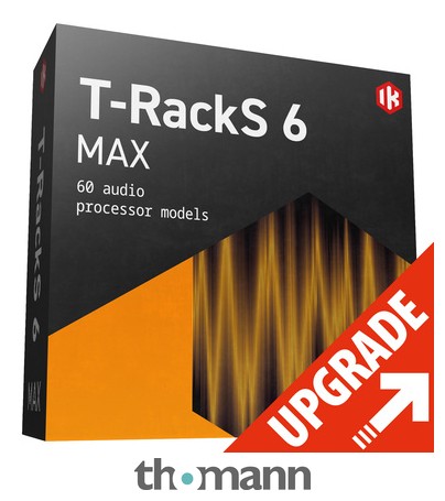 IK Multimedia T-RackS 6 Max Upgrade – Thomann UK