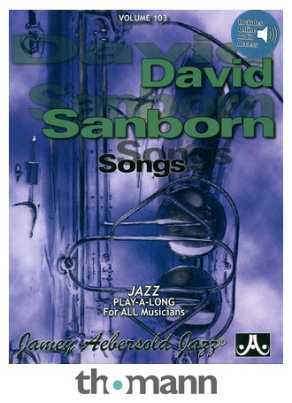 Jamey Aebersold David Sanborn Songs – Thomann United States