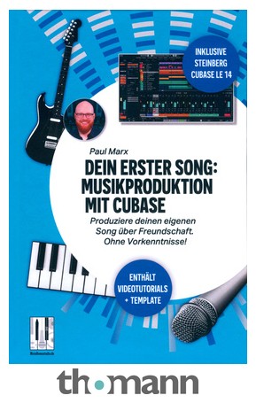 Paul Marx Dein erster Song Cubase – United States